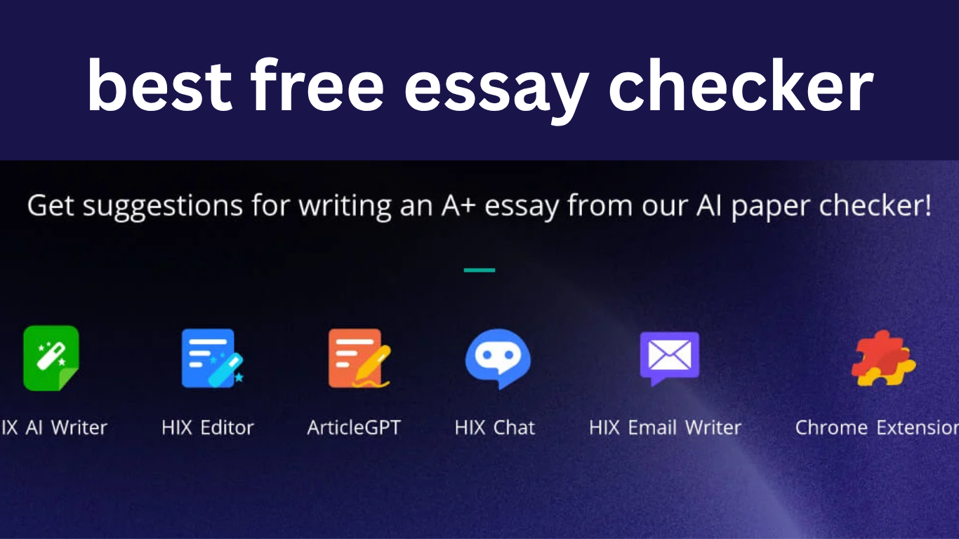 7 Best Free Essay Checkers in 2025 to Improve Your Writing